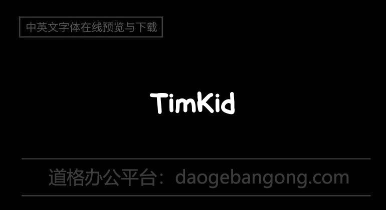 Tim Kid字体-Produced by L免费字体下载在线转换-道格办公