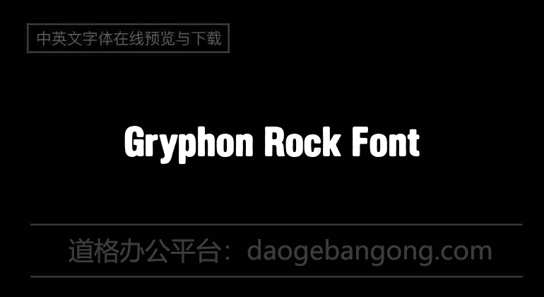 Gryphon Rock Font字体-英文字体免费字体下载在线转换-道格办公