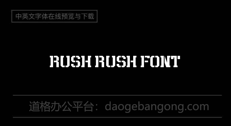 Rush Rush Font字体-英文字体免费字体下载在线转换-道格办公