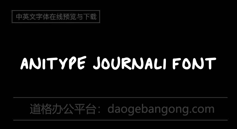 Anitype Journal1 Font字体-英文字体免费字体下载在线转换-道格办公