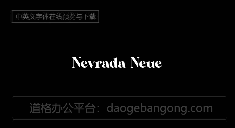 Nevrada Neue字体-Aluyeah Studio出品免费字体下载在线转换-道格办公