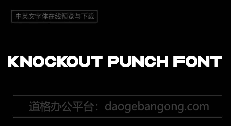 Knockout Punch Font字体-英文字体免费字体下载在线转换-道格办公