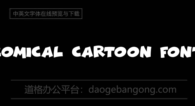 Comical Cartoon Font字体-英文字体免费字体下载在线转换-道格办公