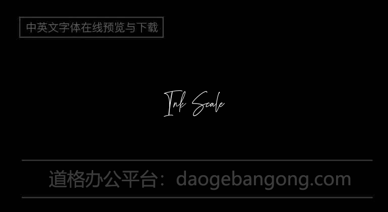 Ink Scale字体-英文字体免费字体下载在线转换-道格办公