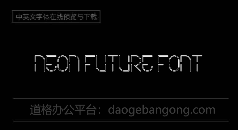 Neon Future Font字体-英文字体免费字体下载在线转换-道格办公