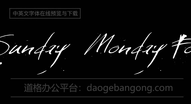 Sunday Monday Font字体-英文字体免费字体下载在线转换-道格办公