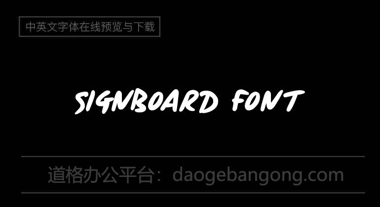 Signboard Font字体-英文字体免费字体下载在线转换-道格办公