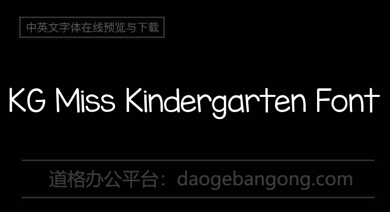 KG Miss Kindergarten Font字体-English Fonts免费字体下载在线转换-道格办公