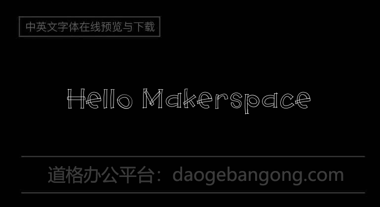 Hello Makerspace字体-Jen Jones出品免费字体下载在线转换-道格办公
