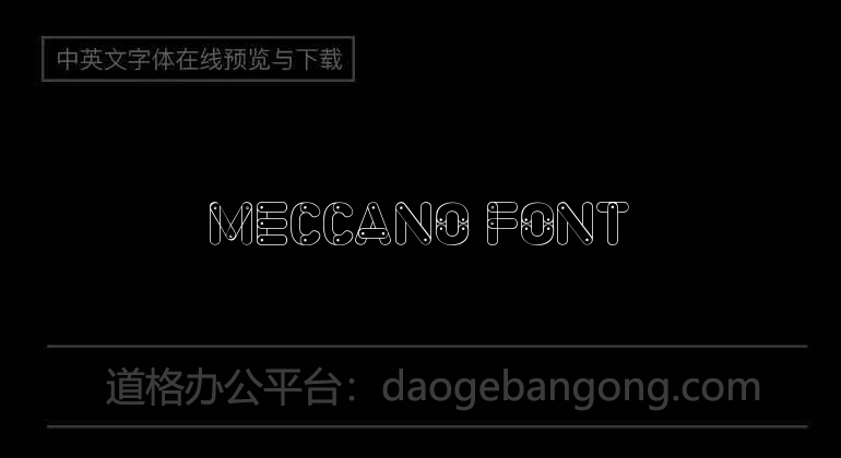 Meccano Font字体-Woodcutter出品免费字体下载在线转换-道格办公