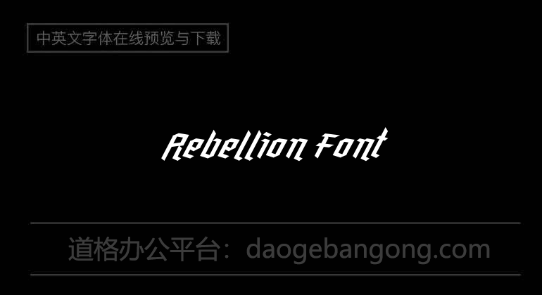 Rebellion Font字体-英文字体免费字体下载在线转换-道格办公