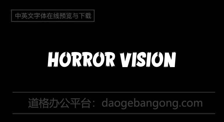 Horror Vision字体-英文字体免费字体下载在线转换-道格办公