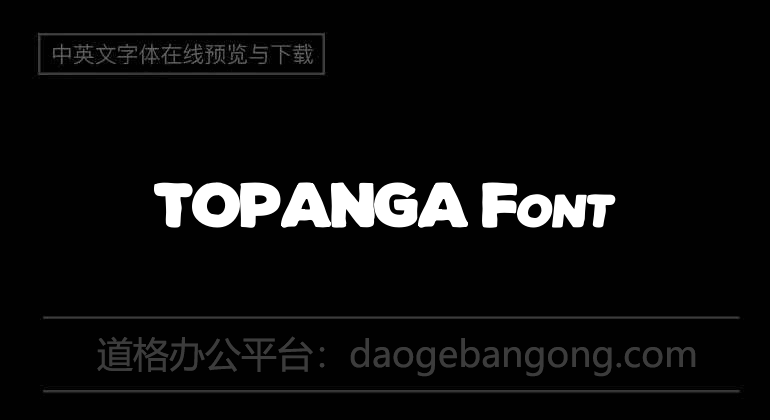 TOPANGA Font字体-英文字体免费字体下载在线转换-道格办公