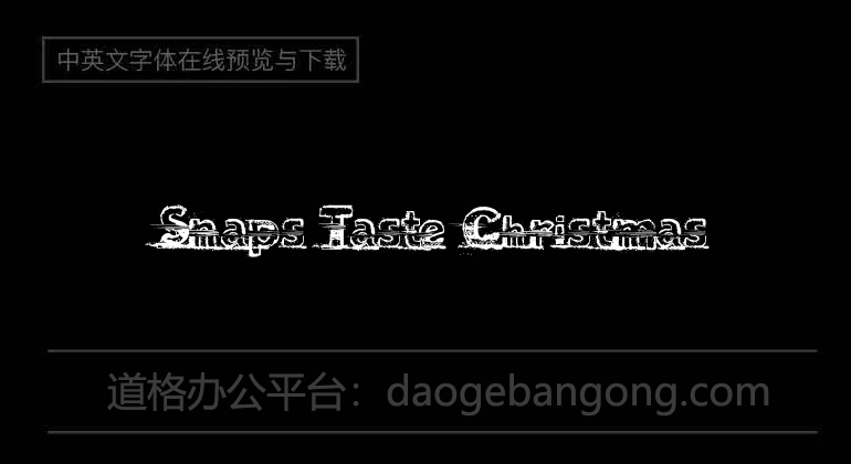 Snaps Taste Christmas字体-英文字体免费字体下载在线转换-道格办公