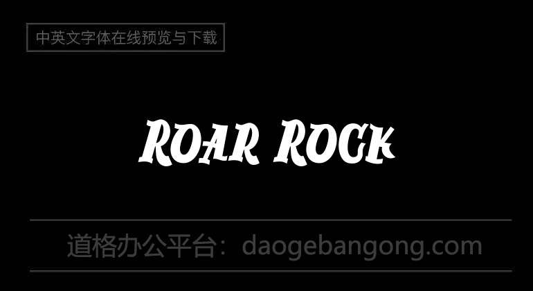 Roar Rock字体-英文字体免费字体下载在线转换-道格办公