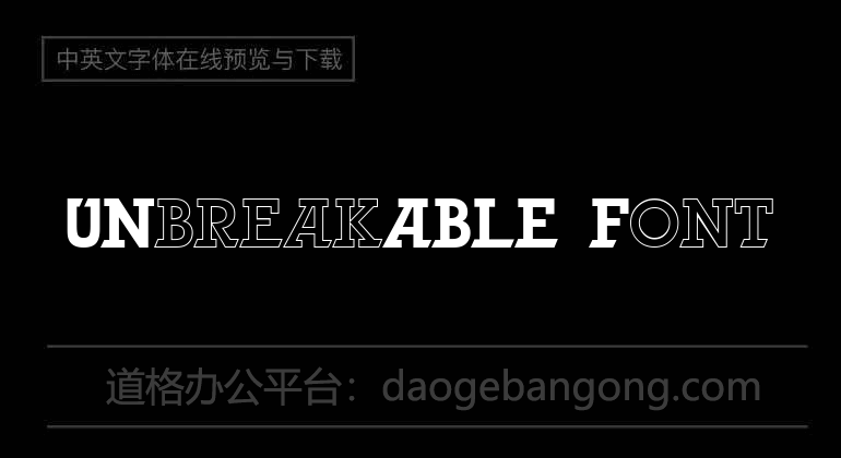 UNbreakABLE Font字体-英文字体免费字体下载在线转换-道格办公