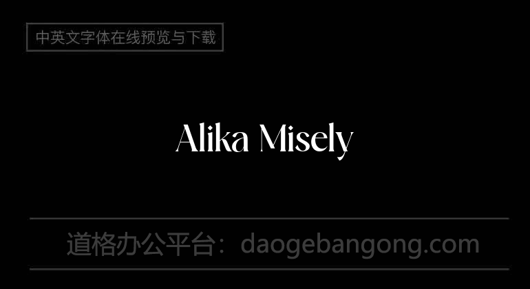 Alika Misely字体-英文字体免费字体下载在线转换-道格办公