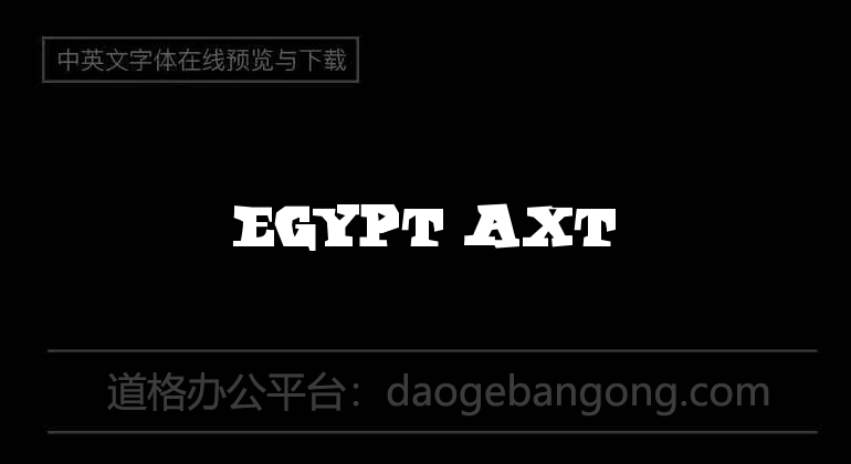 Egypt Axt字体-Manfred Klein出品免费字体下载在线转换-道格办公