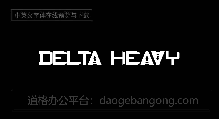 Delta Heavy字体-English Fonts免费字体下载在线转换-道格办公