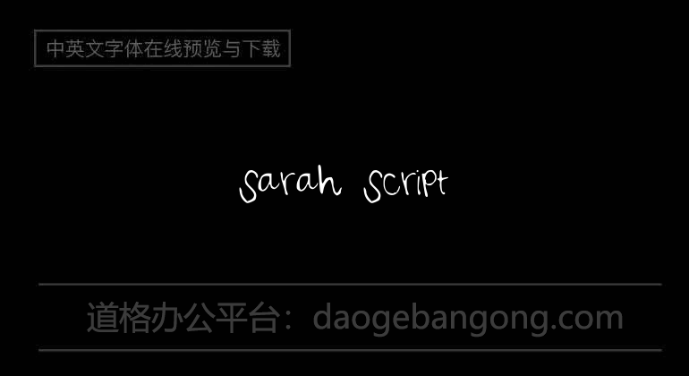 Sarah Script字体-SarahGM出品免费字体下载在线转换-道格办公