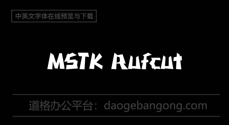 MSTK Rufcut字体-Masatake Ito出品免费字体下载在线转换-道格办公