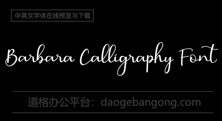 Barbara Calligraphy Font字体-英文字体免费字体下载在线转换-道格办公
