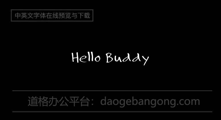 Hello Buddy字体-英文字体免费字体下载在线转换-道格办公