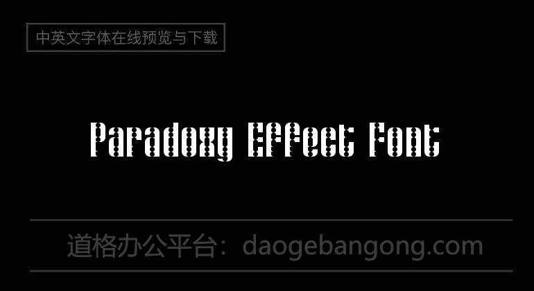 Paradoxy Effect Font字体-英文字体免费字体下载在线转换-道格办公
