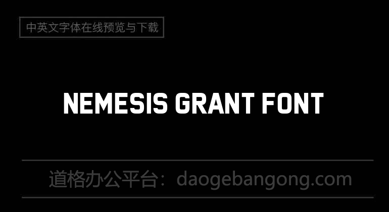 Nemesis Grant Font字体-英文字体免费字体下载在线转换-道格办公