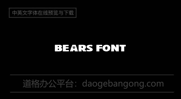 BEARS Font字体-英文字体免费字体下载在线转换-道格办公