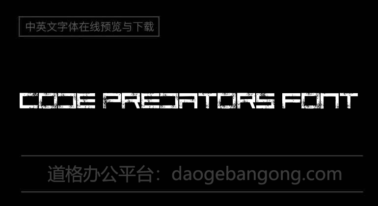 Code Predators Font字体-英文字体免费字体下载在线转换-道格办公