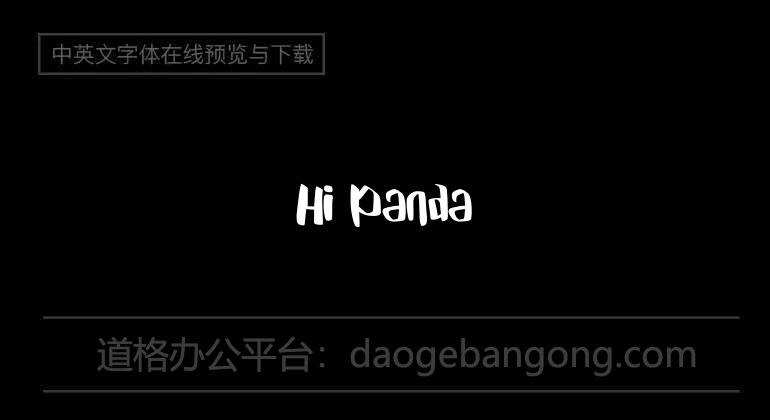 Hi Panda字体-英文字体免费字体下载在线转换-道格办公