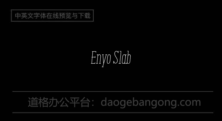 Enyo Slab字体-Antipixel出品免费字体下载在线转换-道格办公