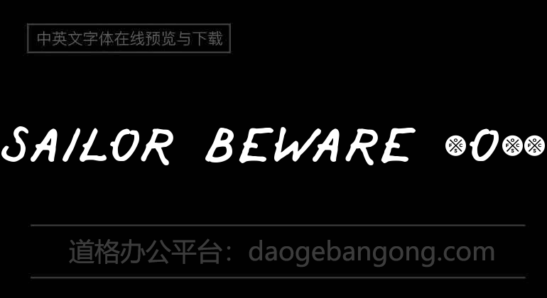 Sailor Beware Font字体-英文字体免费字体下载在线转换-道格办公