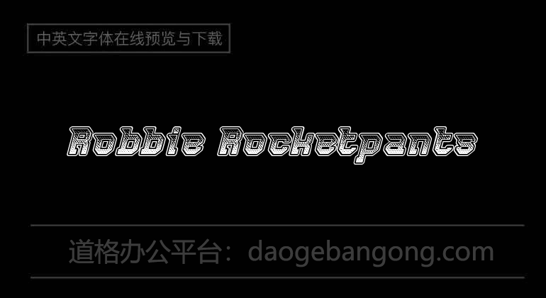Robbie Rocketpants字体-Anthony Robinson出品免费字体下载在线转换-道格办公
