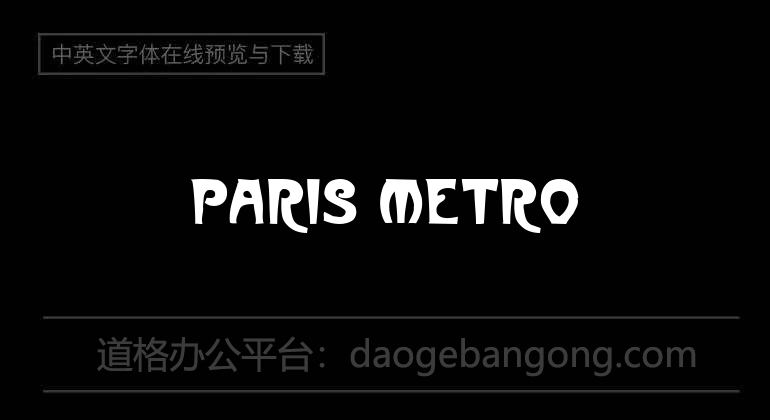 Paris Metro字体-David Rakowski出品免费字体下载在线转换-道格办公