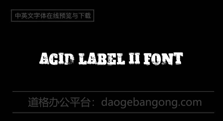 ACID LABEL II Font字体-英文字体免费字体下载在线转换-道格办公