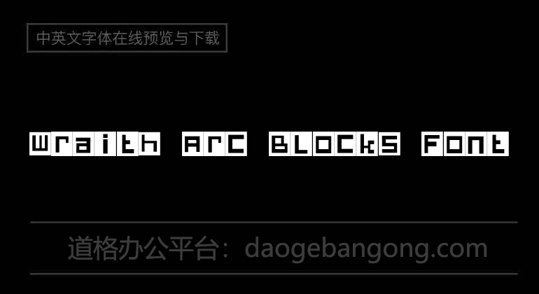 Wraith Arc Blocks Font字体-英文字体免费字体下载在线转换-道格办公