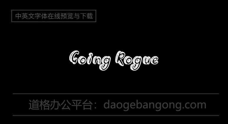 Going Rogue字体-Jonathan S. Harris出品免费字体下载在线转换-道格办公