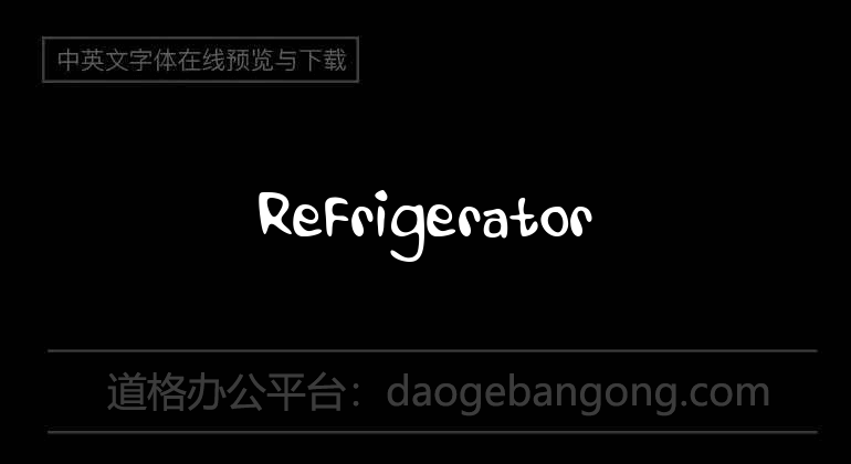 Refrigerator字体-Fr出品免费字体下载在线转换-道格办公