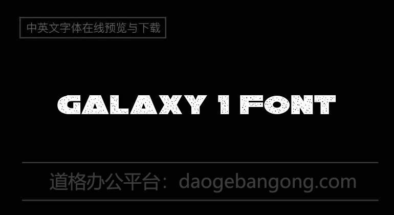Galaxy 1 Font字体-English Fonts免费字体下载在线转换-道格办公