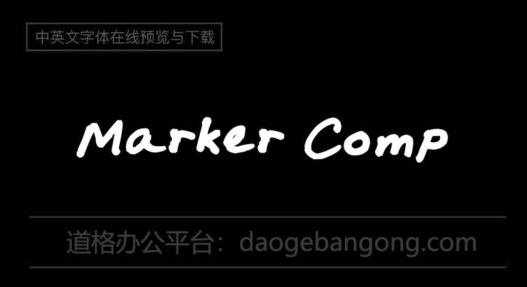 Marker Comp字体-英文字体免费字体下载在线转换-道格办公