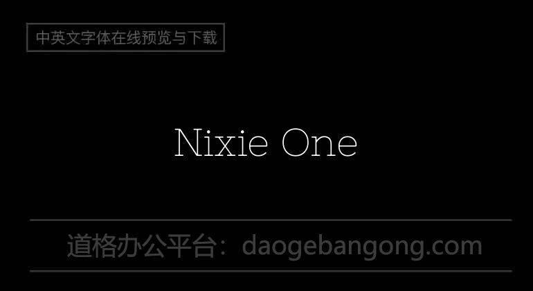 Nixie One字体-英文字体免费字体下载在线转换-道格办公