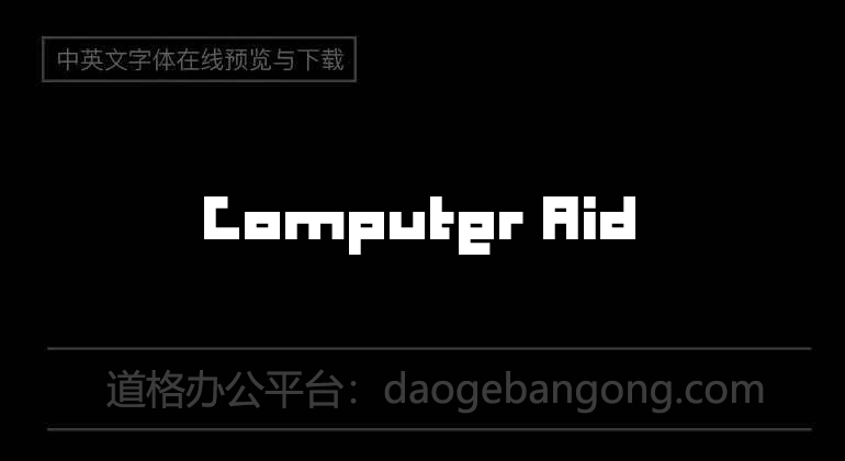 Computer Aid字体-BC出品免费字体下载在线转换-道格办公