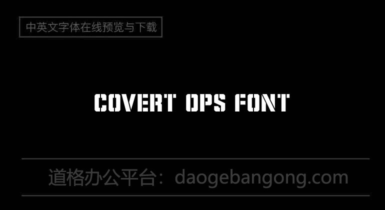 Covert Ops Font字体-English Fonts免费字体下载在线转换-道格办公