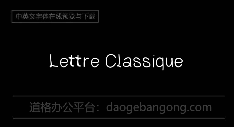 Lettre Classique字体-Gaelleing出品免费字体下载在线转换-道格办公