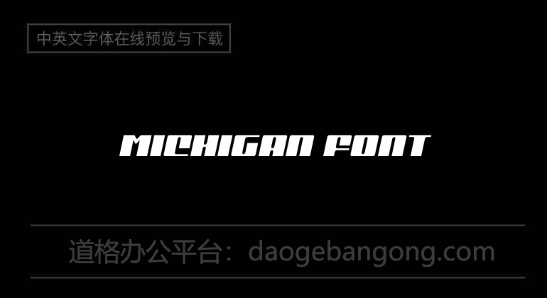 Michigan Font字体-英文字体免费字体下载在线转换-道格办公