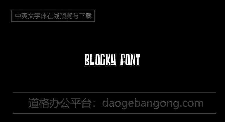 Blocky Font字体-英文字体免费字体下载在线转换-道格办公