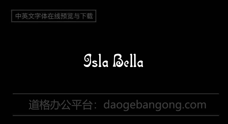 Isla Bella字体-Dixie's Delights出品免费字体下载在线转换-道格办公