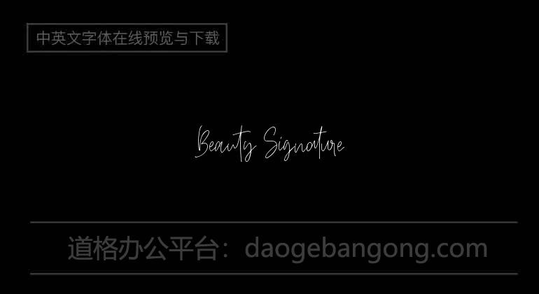 Beauty Signature字体-英文字体免费字体下载在线转换-道格办公